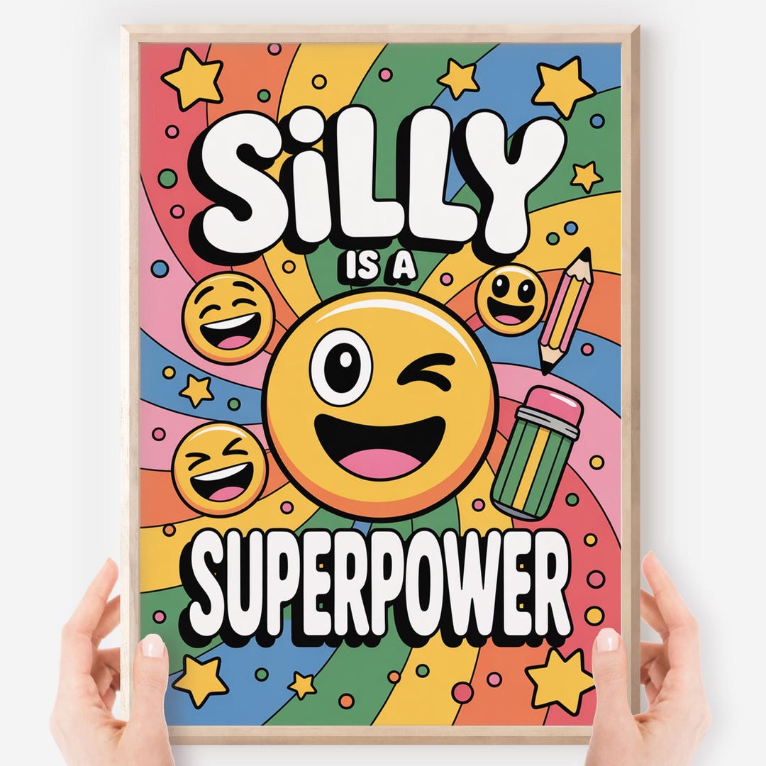 Silly is a Superpower Poster–adhd SEL Printable Wall Art for Kids' Room ...