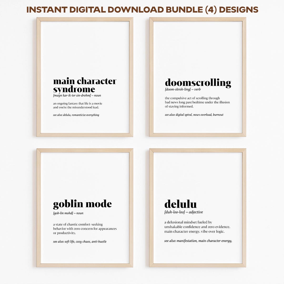 Internet Culture Definition Art Prints: Main Character, Delulu, Goblin ...