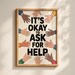 It's Okay to Ask for Help Poster: ADHD SEL Classroom Art (digital ...