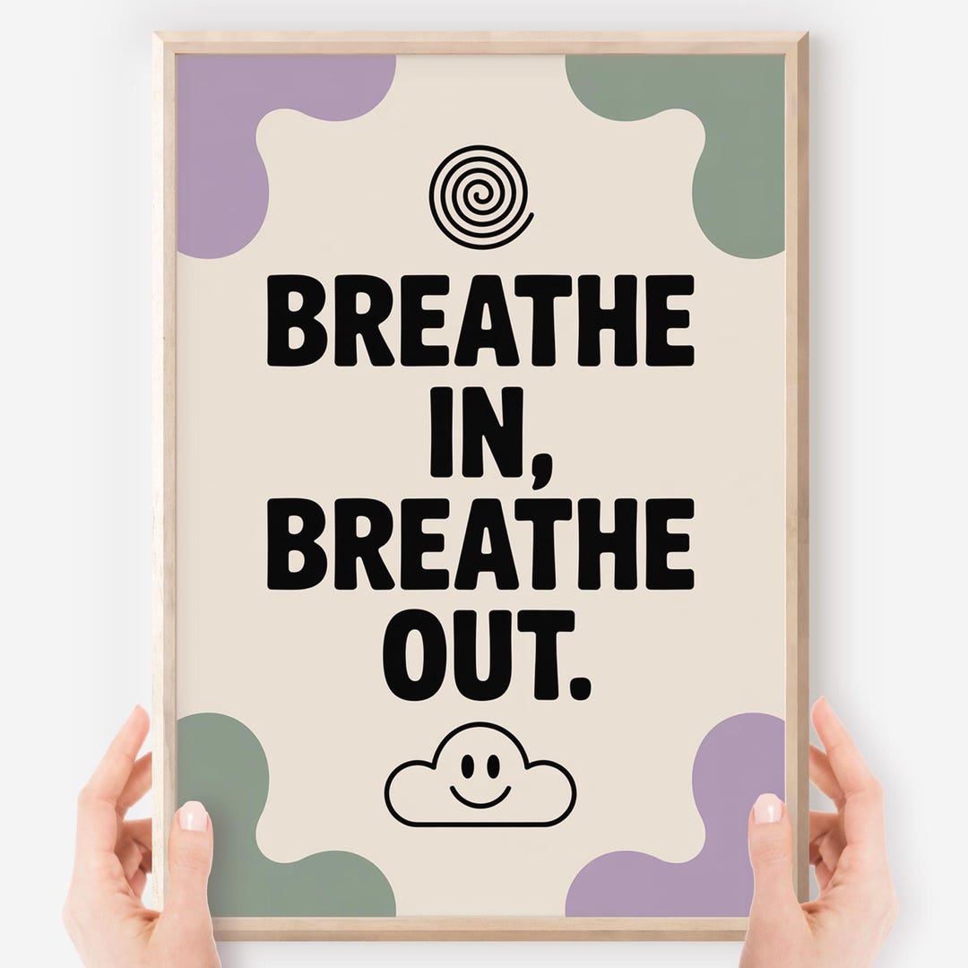 Mindfulness Classroom Poster: Breathe in Breathe Out, SEL Decor ...