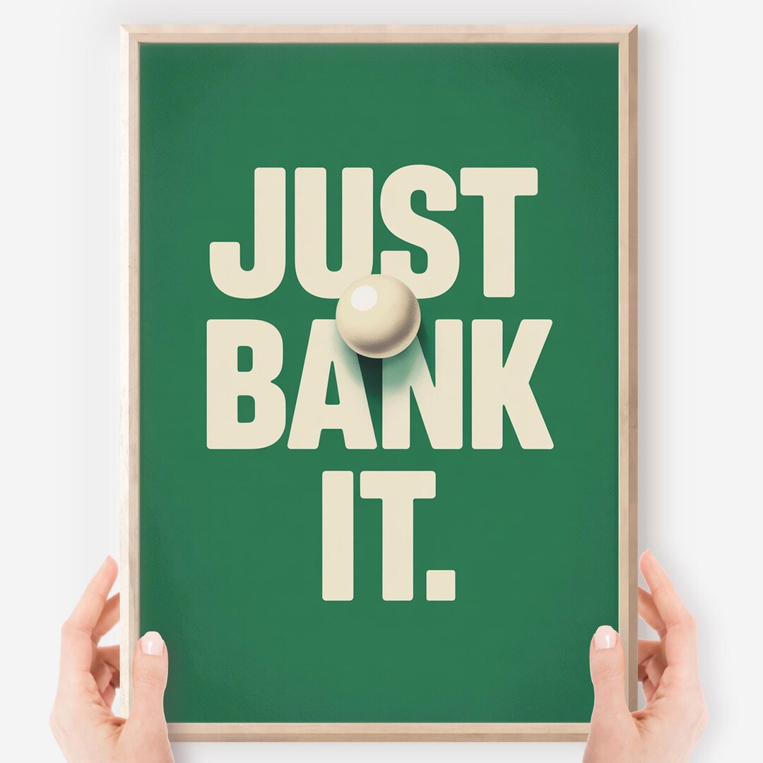 Just Bank It Billiards Art Print | Funny Game Room Decor (digital ...