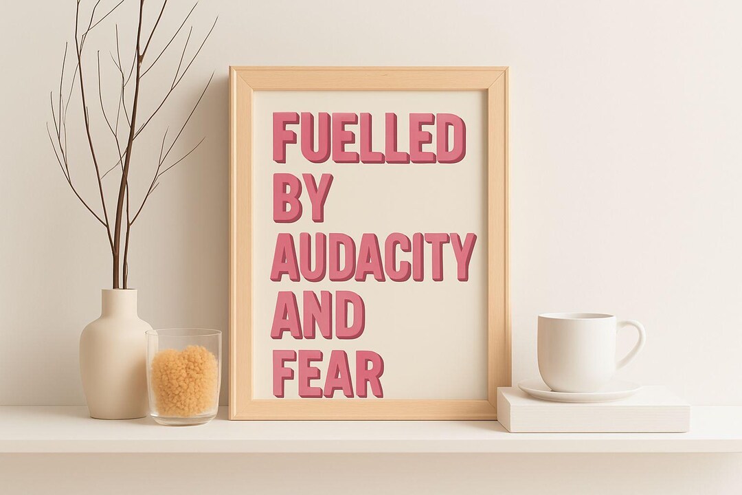 Audacity and Fear Poster: Bold Office Wall Art (digital Download) - Etsy