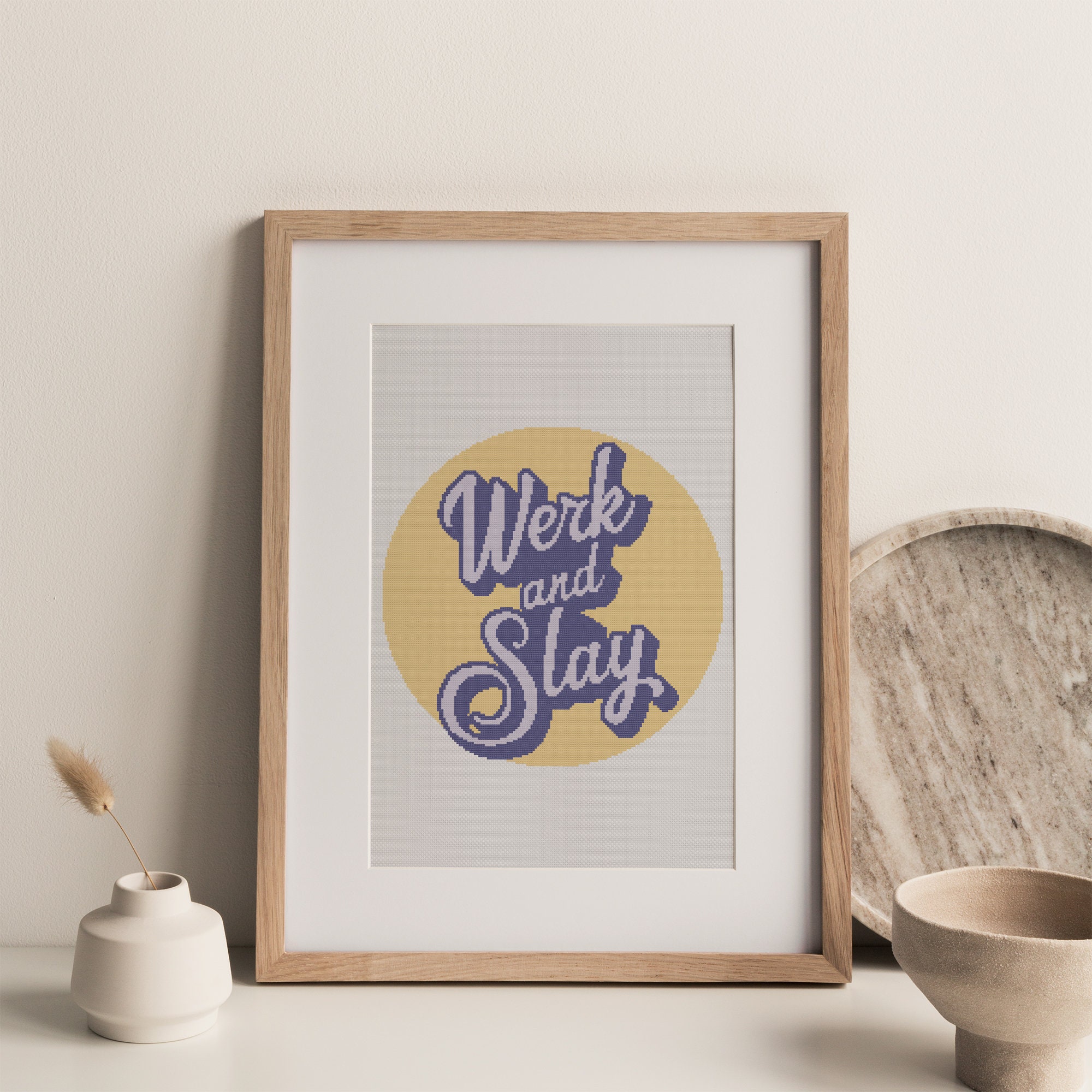 Cross Stitch Pattern, Werk and Slay, Lettering Cross Stitch Pattern ...