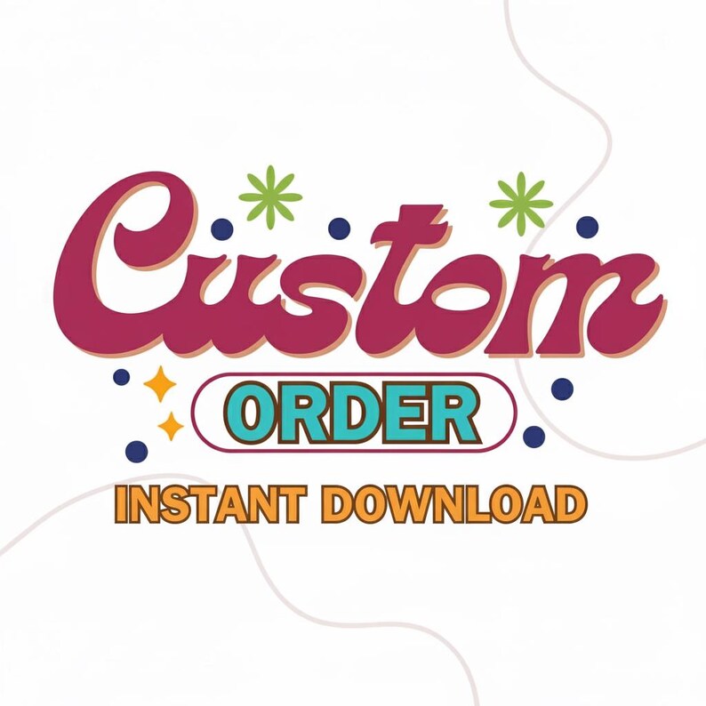 Custom Digital Design Order | Personalized Artwork Download | Bring ...