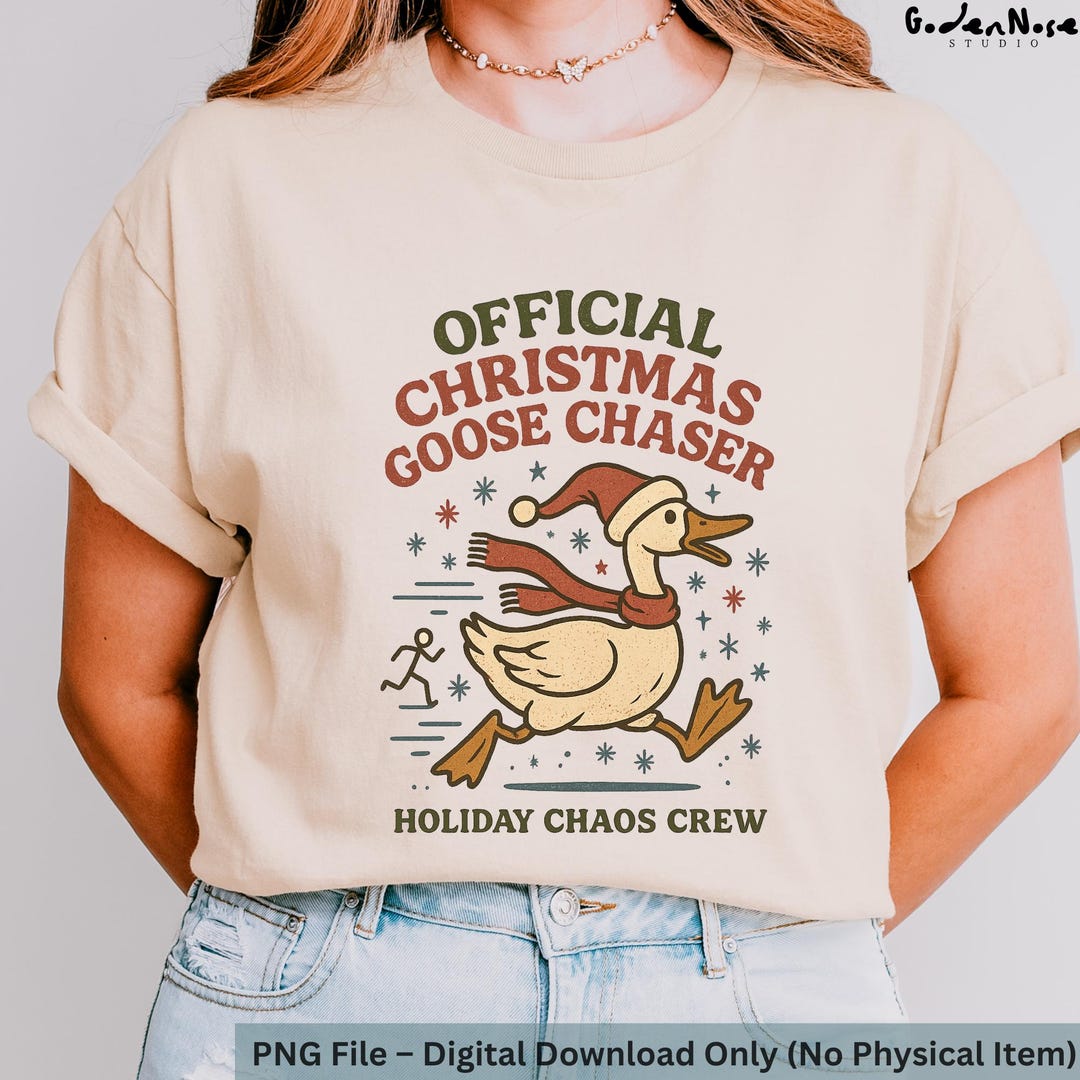 Official Christmas Goose Chaser PNG, Holiday Chaos Crew Design, Funny ...