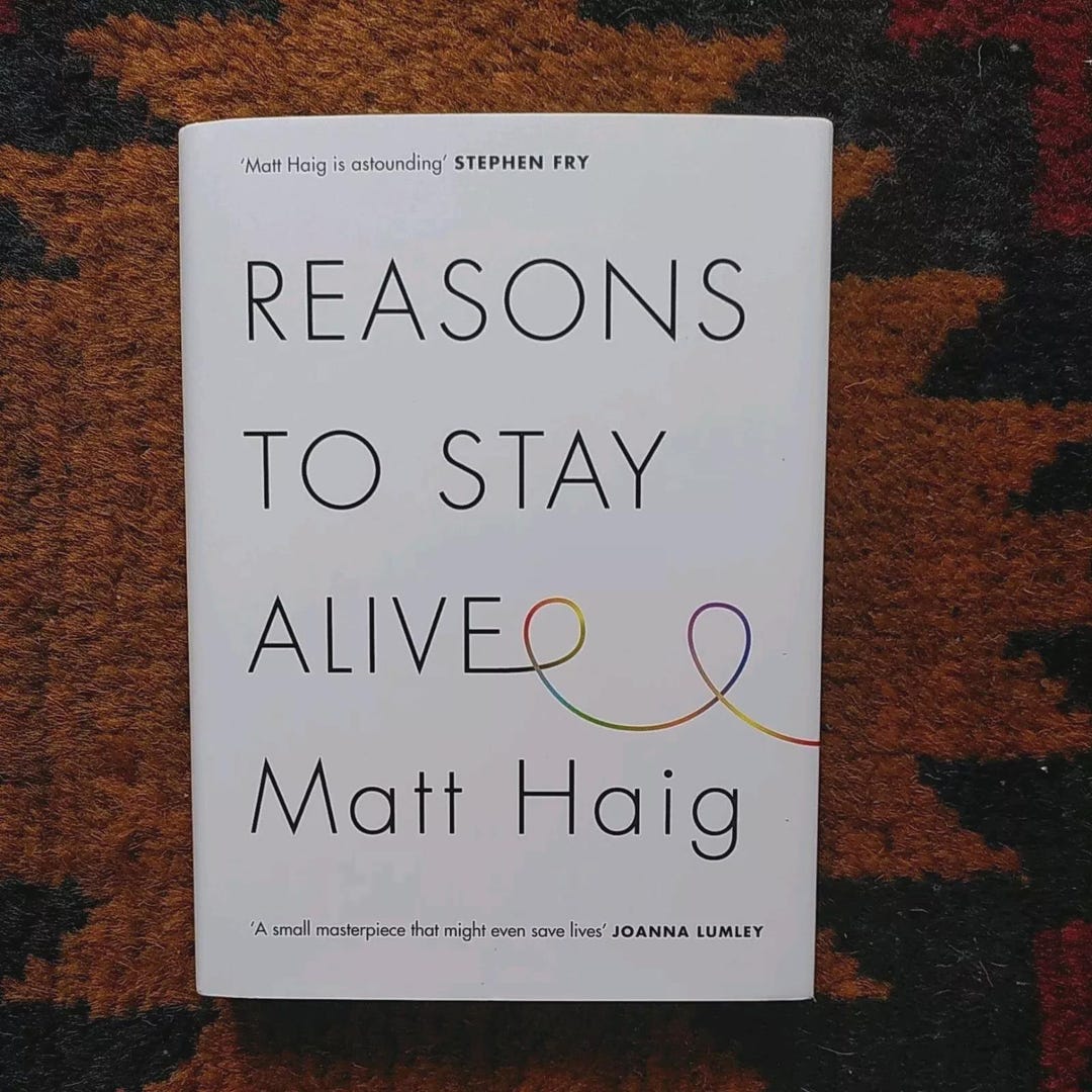 Reasons to Stay Alive by Matt Haig Perfect Con. Signed 1st Edition ...