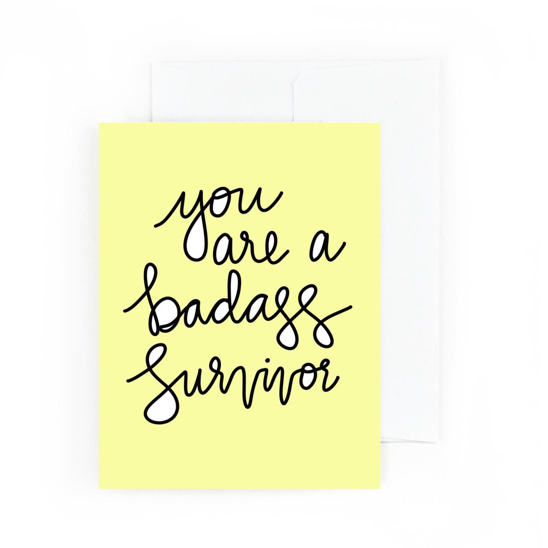 You Are a Badass Survivor Greeting Card - Cancer Survivor Card ...
