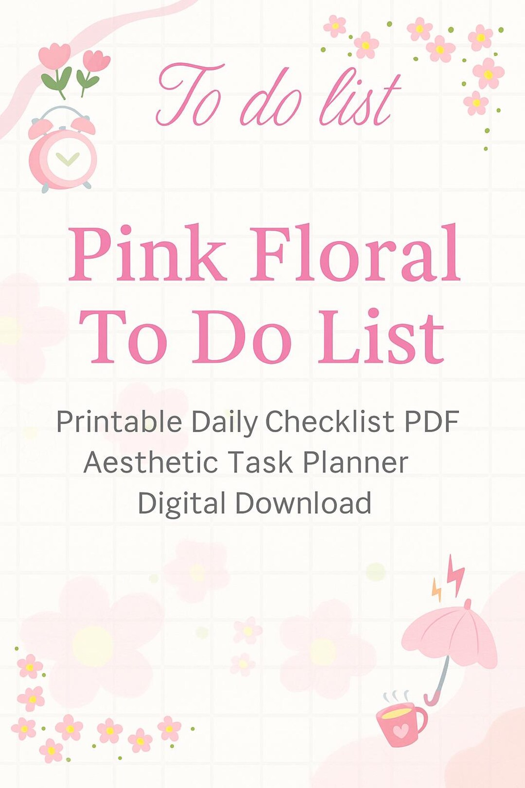 Pink Floral to Do List | Printable Daily Checklist PDF | Aesthetic Task ...