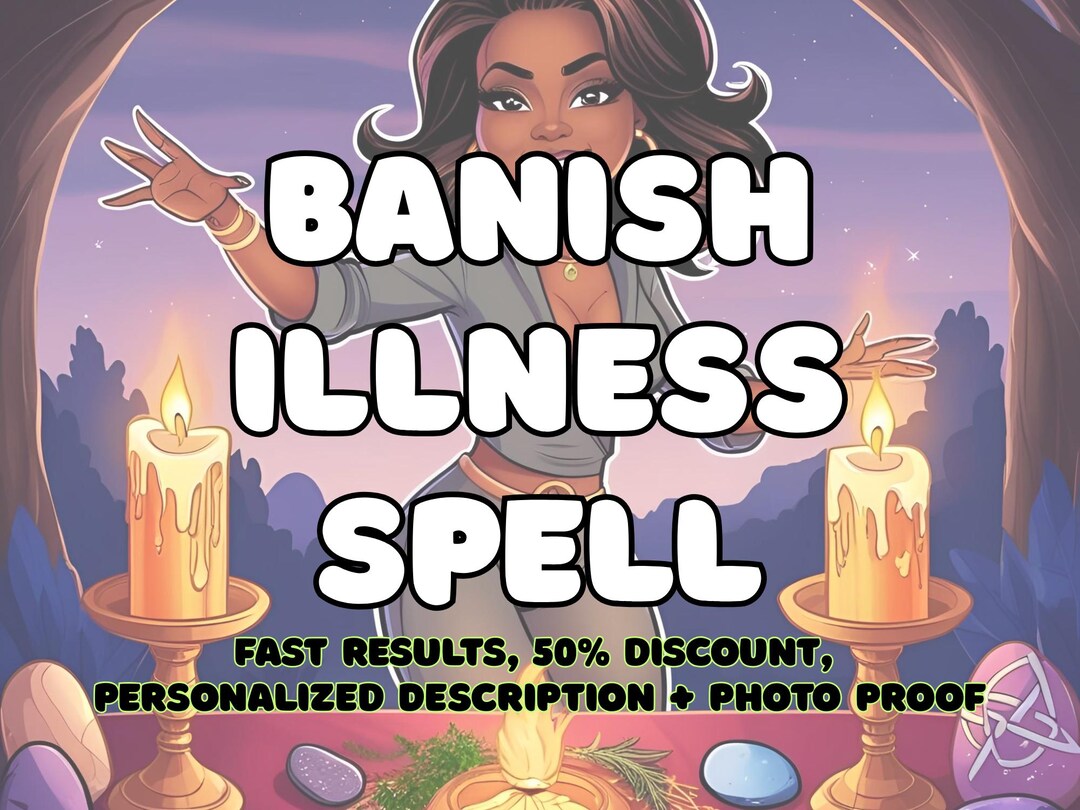 Custom Banish Illness Spell, Personalized Energy Cleansing for Wellness ...