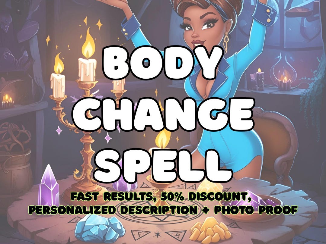 Custom Body Change Spell, Beauty & Confidence Magic, Energy Alignment ...