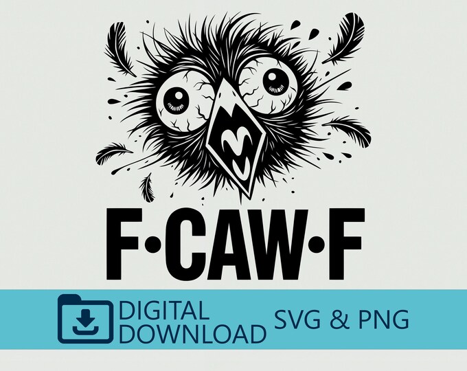 F-caw-f SVG, F-caw-f PNG, Fcawf Printable, Funny Gothic Raven Design ...