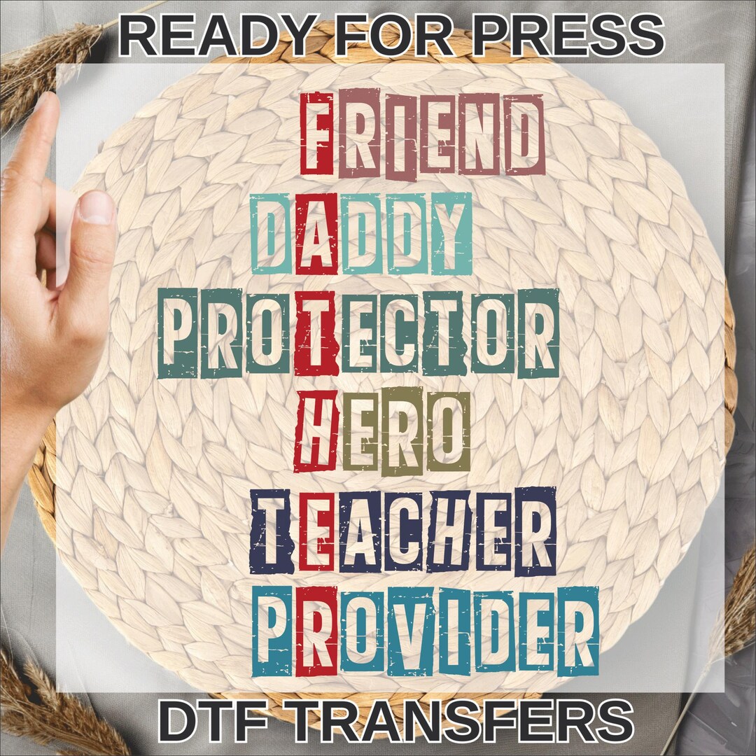 Father's Day Ready to Press , Friend Father Dtf Transfer, Dad Day Dtf ...