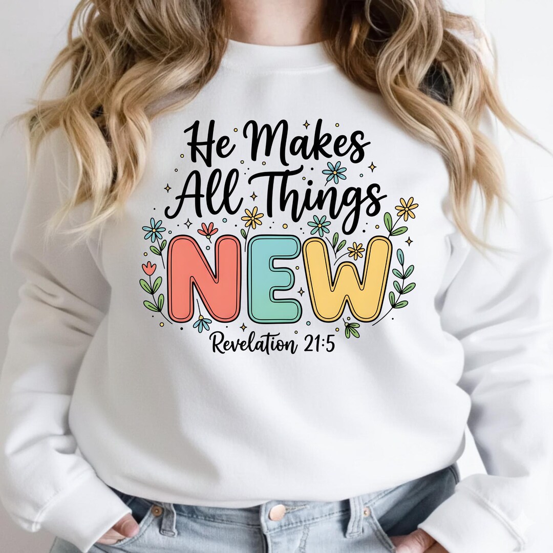 He Makes All Things New Png Bundle, Bible Verse Png, Faith Png ...