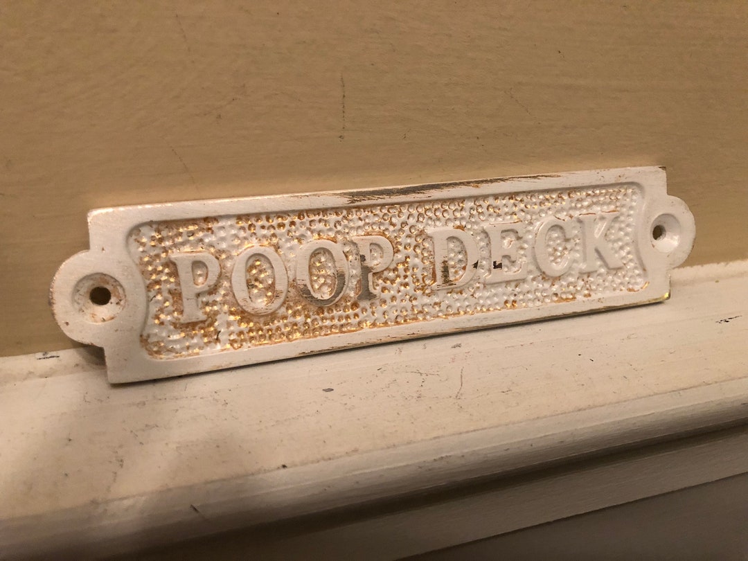 POOP DECK Sign, Bathroom Sign, Cast Iron Sign, Wall Decor, Door Decor ...