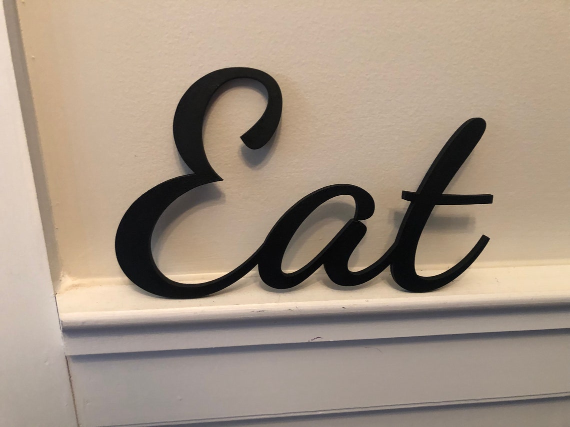 EAT Sign Kitchen Decor Eat Decor Laser Cut Sign One Sign | Etsy