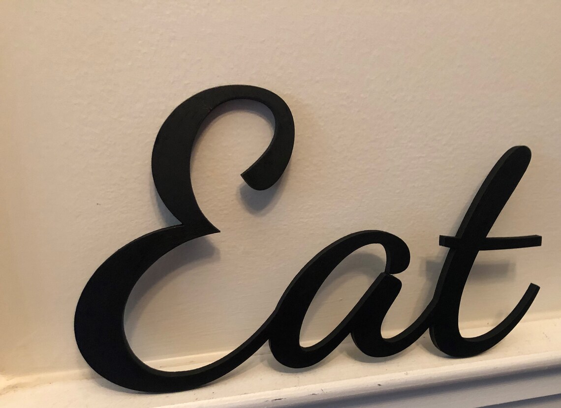 EAT Sign Kitchen Decor Eat Decor Laser Cut Sign One Sign - Etsy