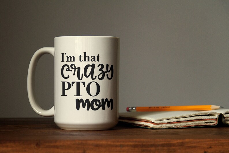 I'm That Crazy PTO Mom. SVG PNG Jpeg Dxf Sarcastic Funny Saying - Etsy