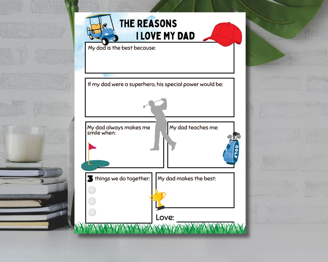 All About My Dad Printable for Golf Dad, All the Reasons I Love My Dad ...