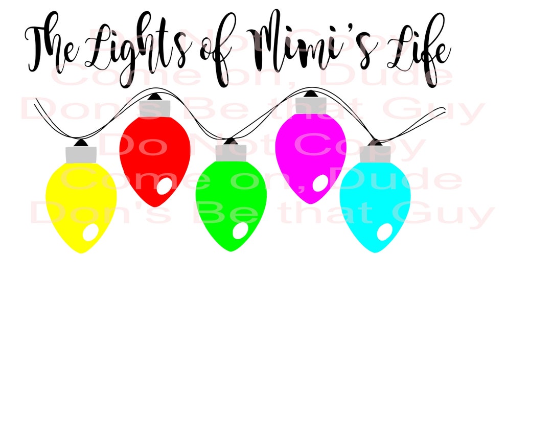 The Lights of Mimi's Life Christmas Bulbs Cut Cutting File .SVG, DXF ...