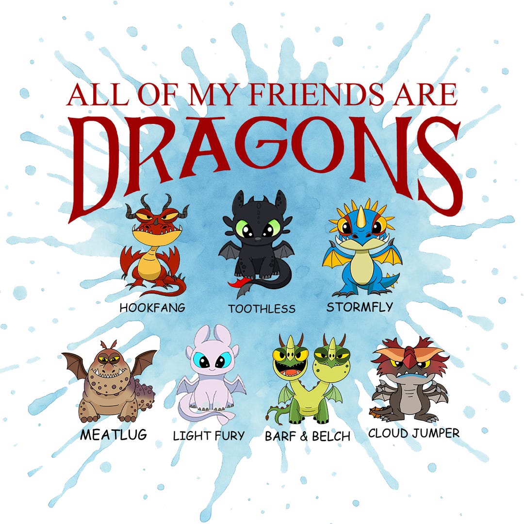 All of My Friends Are Dragon Png Svg Dragon Friends Designs Watercolor ...