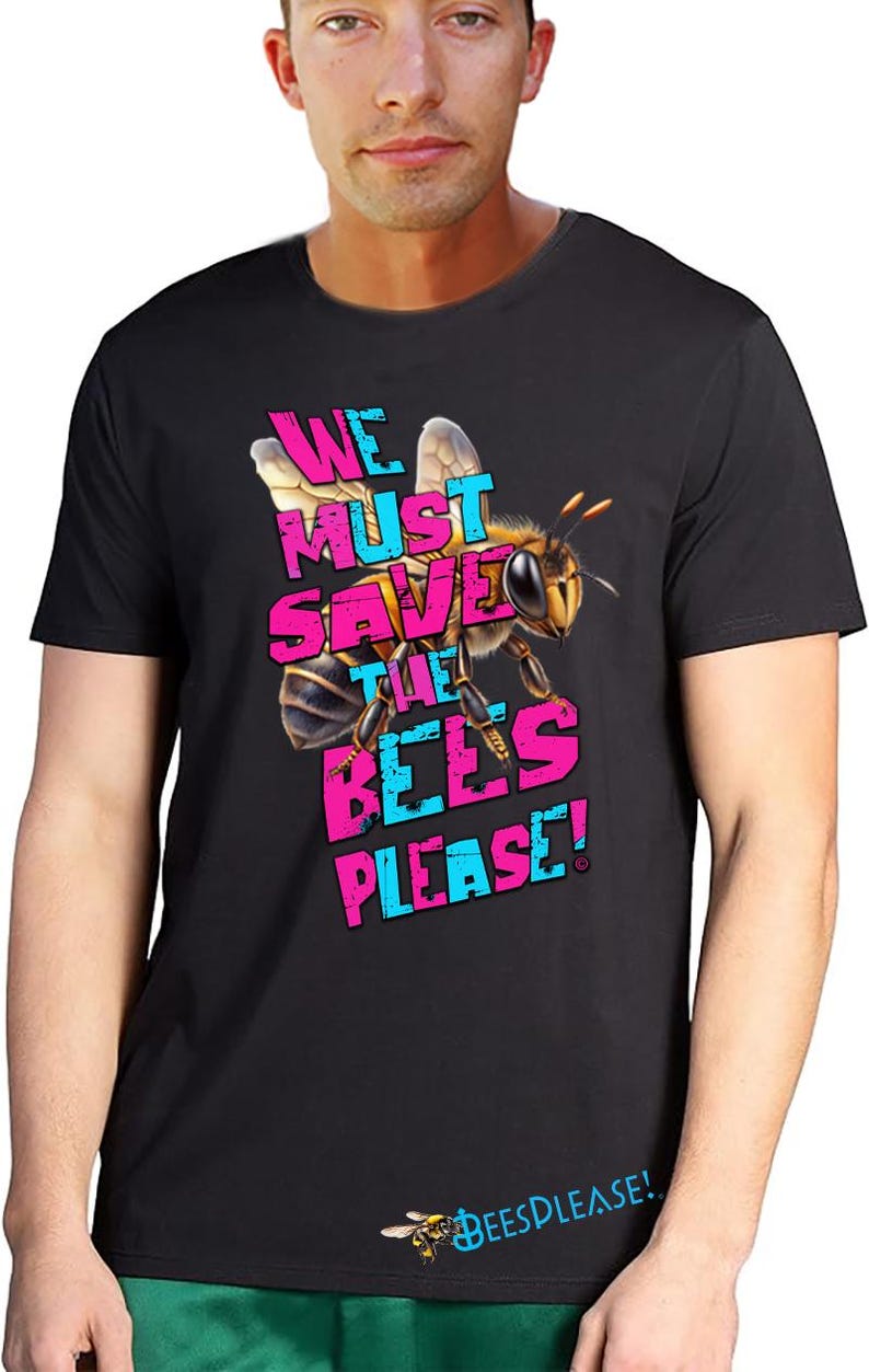 BEESPLEASE! WE Must SAVE the Bees Please! Men’s T- Shirt - Etsy