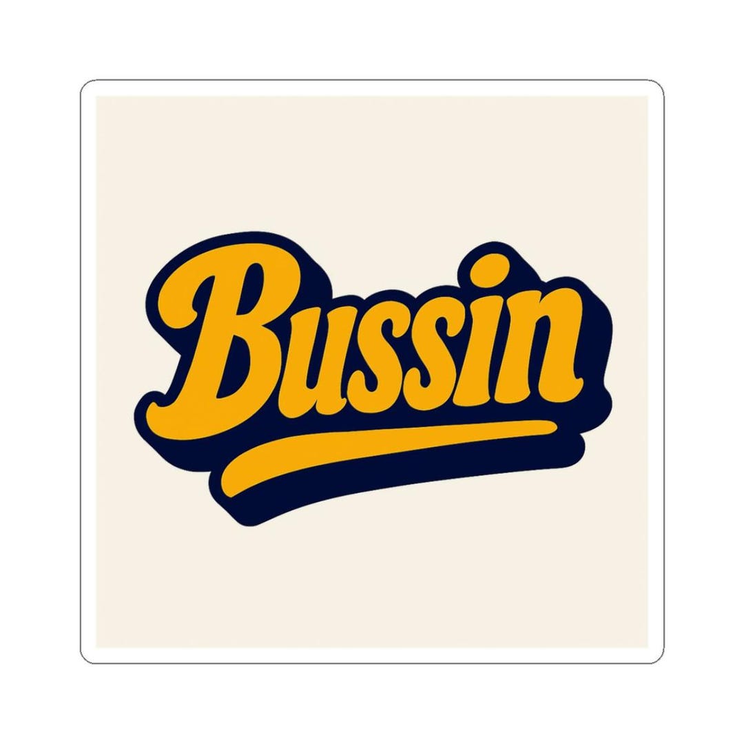 Bussin Teen Quote Stickers, Laptop Decals, Buzz Words, Sticker ...