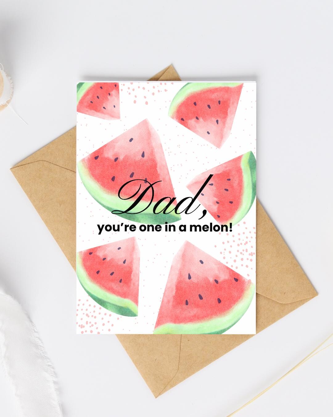 Father’s Day Card Printable | One in a Melon Watermelon Design | Funny ...