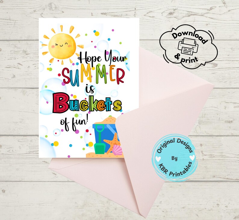 Buckets of Fun Printable Card End of the School Year Summer Gift Favor ...