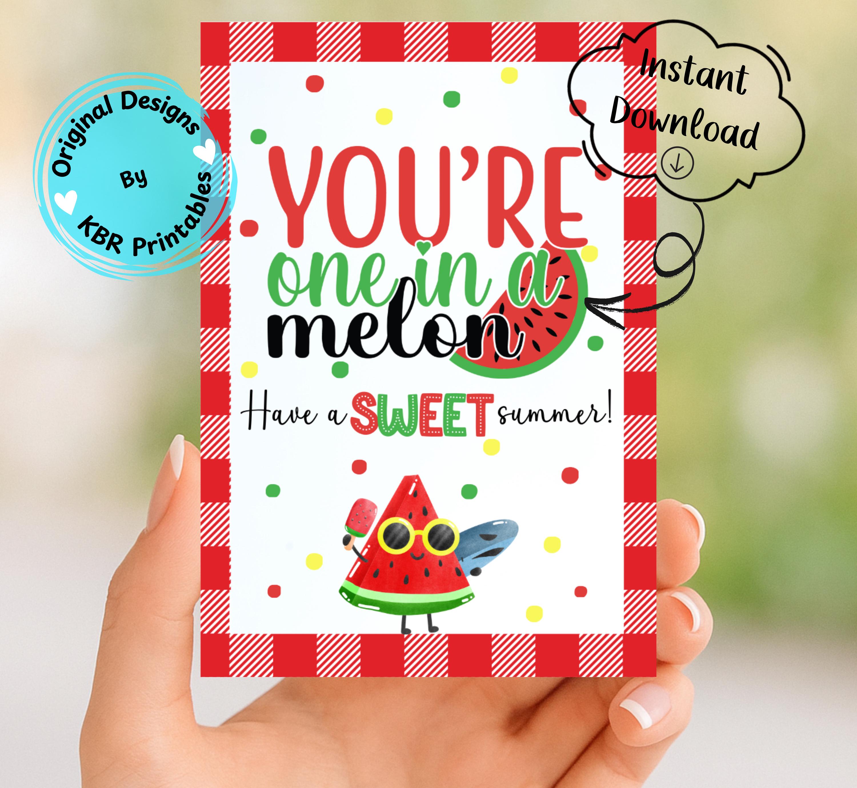 One in a Melon Gift Tags End of the Year Last Day of School Printable ...
