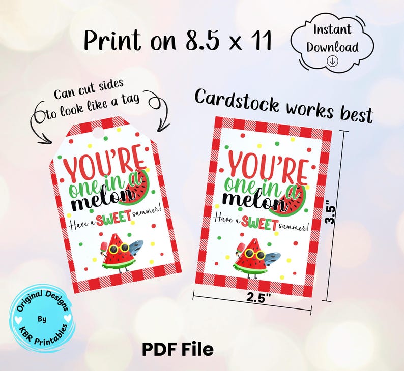 One in a Melon Gift Tags End of the Year Last Day of School Printable ...
