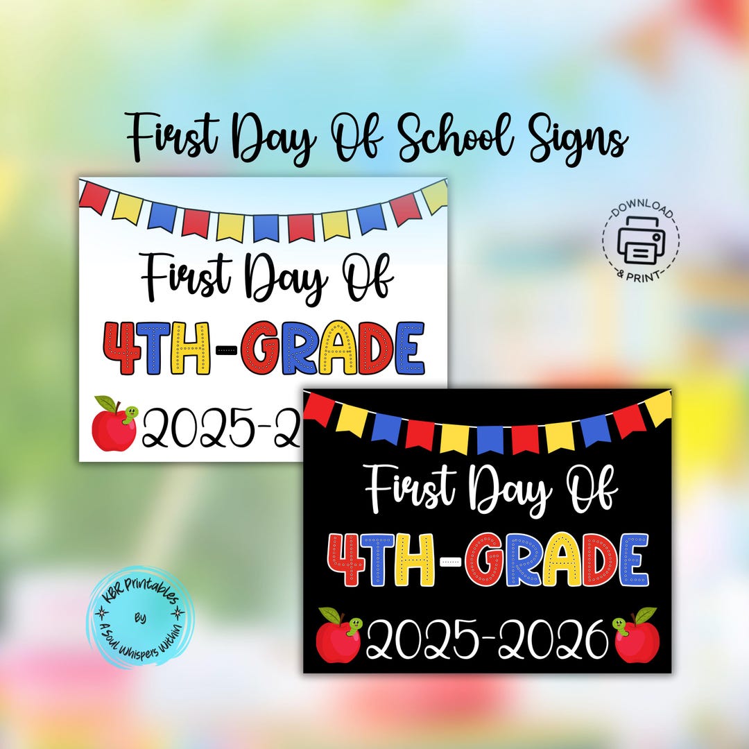 First Day of Fourth Grade Sign Printable Custom Chalkboard Back to ...