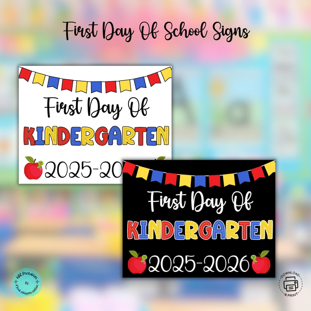Kinder First Day of School Sign Kindergarten Chalkboard Printable Watch ...