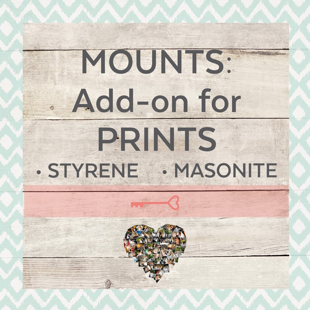 MOUNTS for Prints, White Styrene, Black Styrene, and Masonite - (add on ...