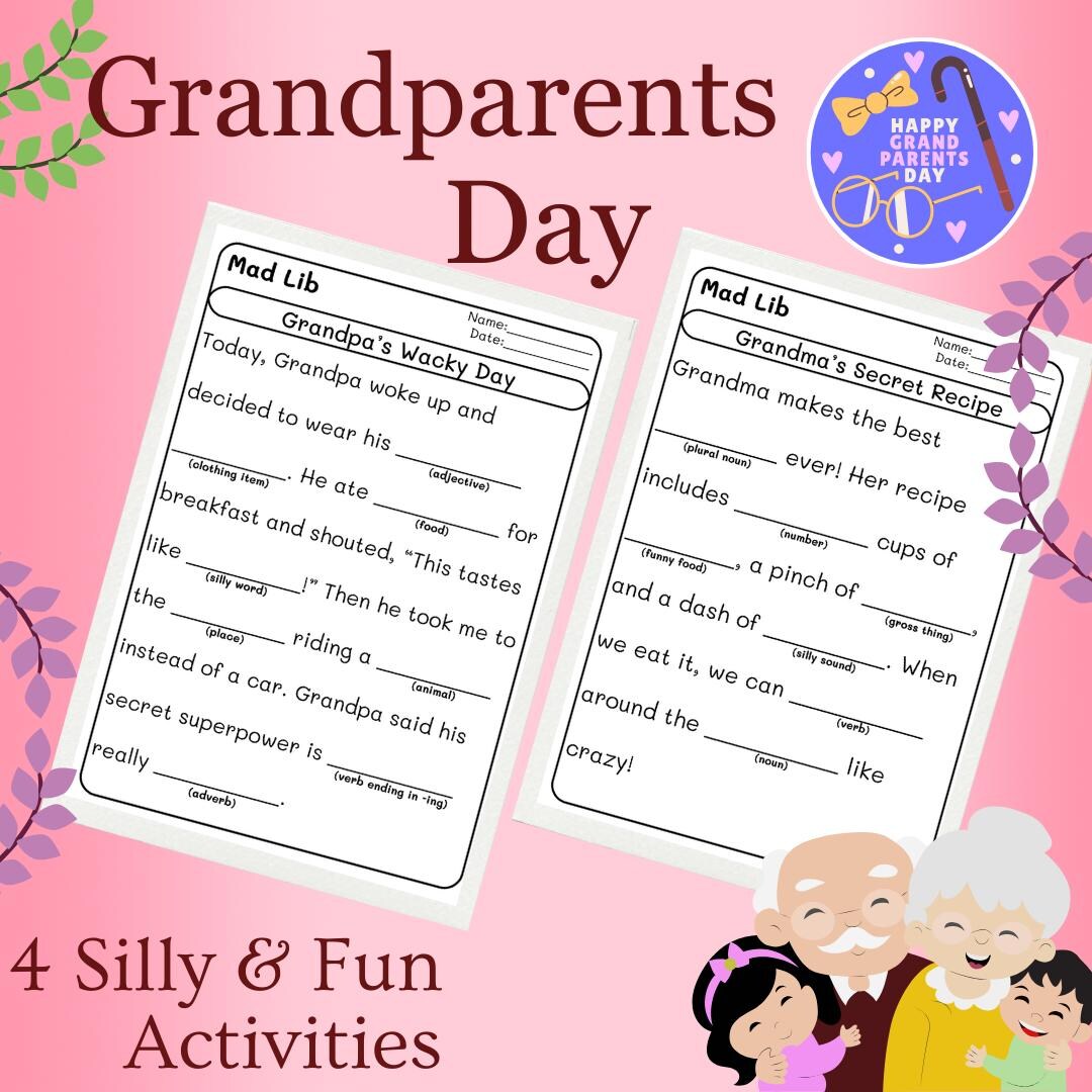 Grandparents Day Mad Libs: 4 Fun Kids' Activities (printable PDF ...