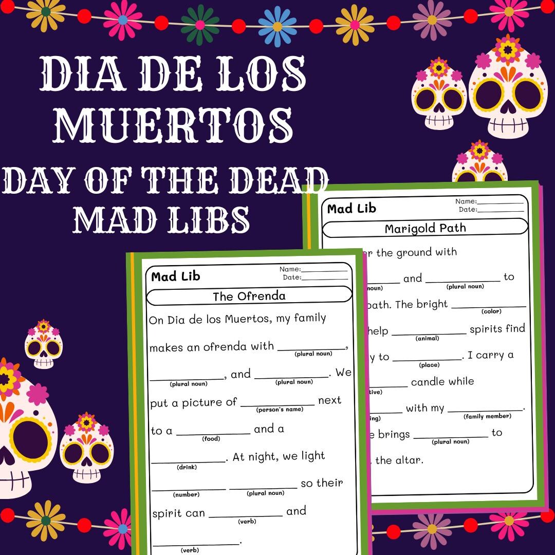 Day of the Dead Activities for Kids | Dia De Los Muertos Mad Libs | Fun ...