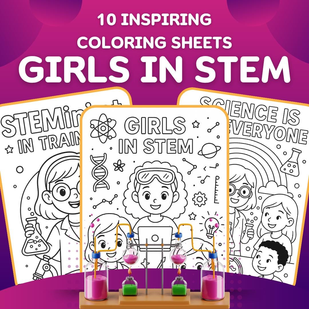 Girls in STEM Coloring Pages – 10 Printable Science Worksheets for Kids ...