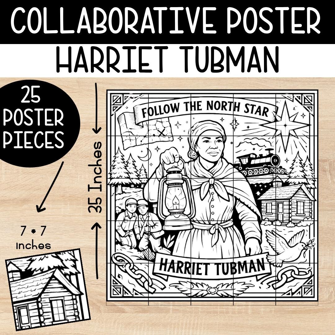 Harriet Tubman Collaborative Coloring Poster | Black History Month ...