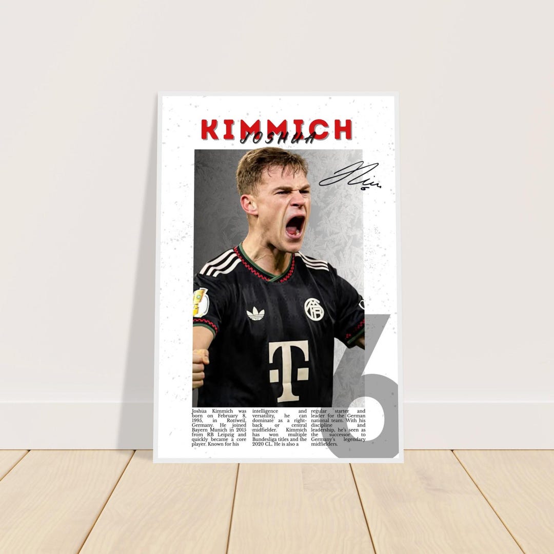 Joshua Kimmich Football Poster | Kimmich Wall Art | Football Print ...