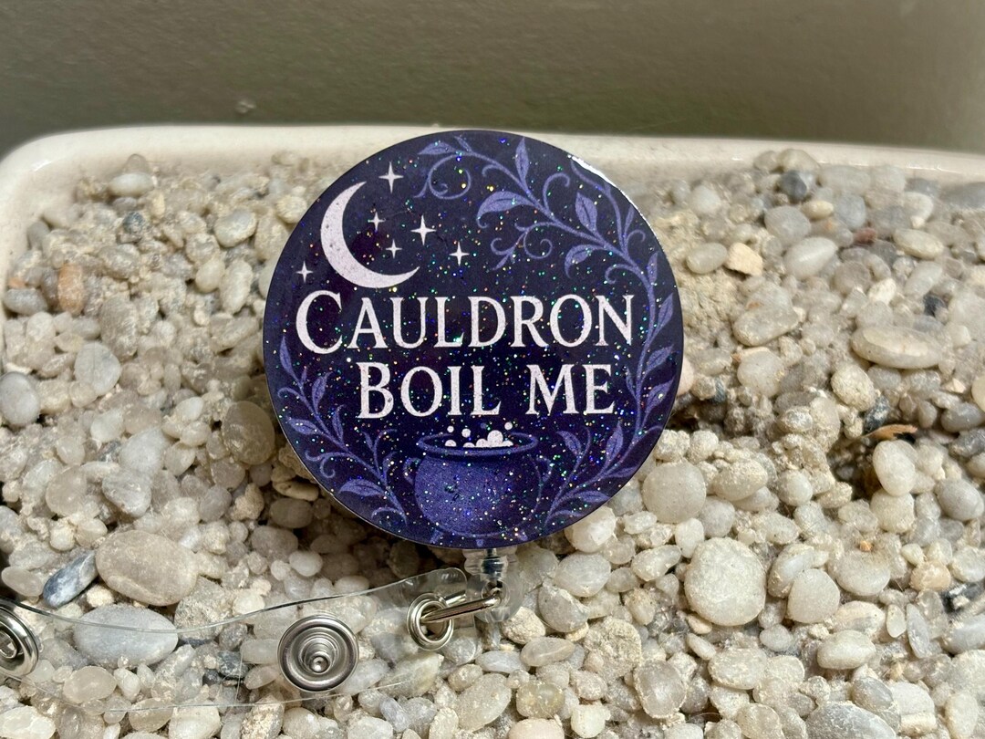 Cauldron Boil Me ACOTAR Badge Reel - Etsy