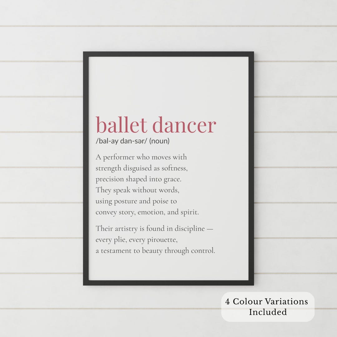 Ballet Dancer Definition Print, 4 Colour Bundle, Instant Download ...