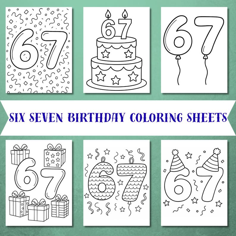 6 7 Birthday Coloring Pages - Six Seven Birthday Coloring Sheets - 6-7 ...