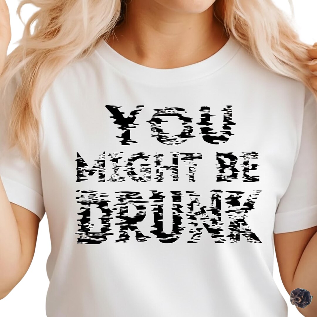 Distressed Drunk Text PNG | Grunge Double Vision Shirt Design | You ...