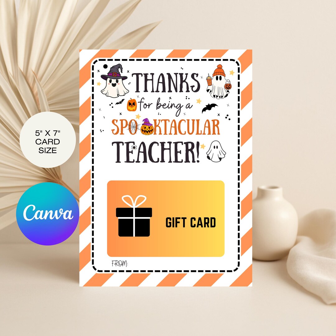 Halloween Gift Card Holder Printable, Spooktacular Teacher Appreciation ...