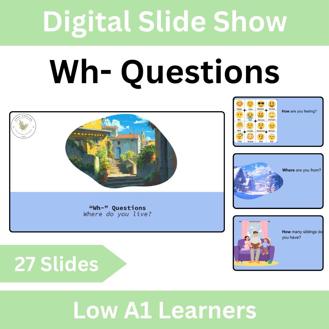 ESL | Wh- Questions Slide Show | Low A1 | Grammar, Speaking & Listening ...