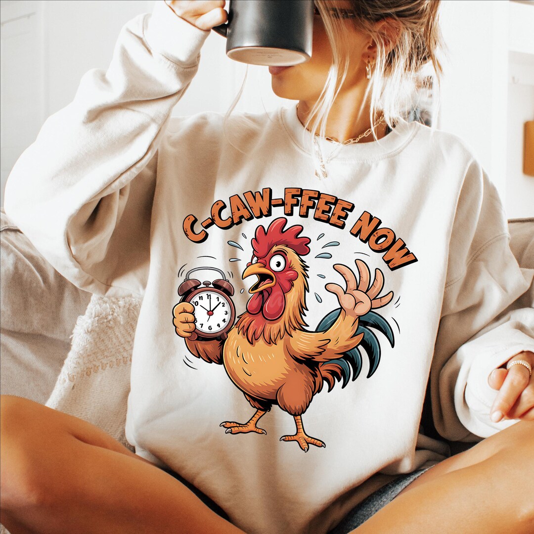 C-caw-ffee Now PNG | Funny Rooster Coffee Design | Morning Humor ...