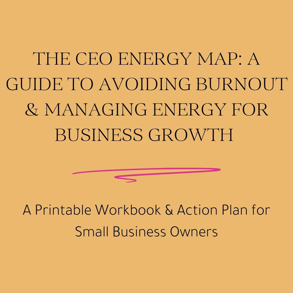 CEO Energy Map Guide: Mindful Business Productivity Planner (PDF ...