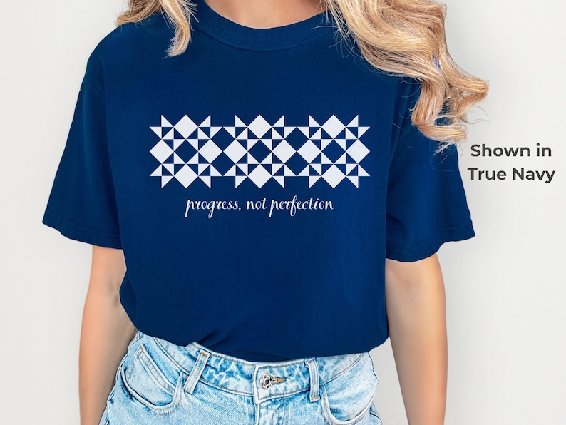 Progress Not Perfection Quilt Block Shirt, Colorful Comfort Colors ...