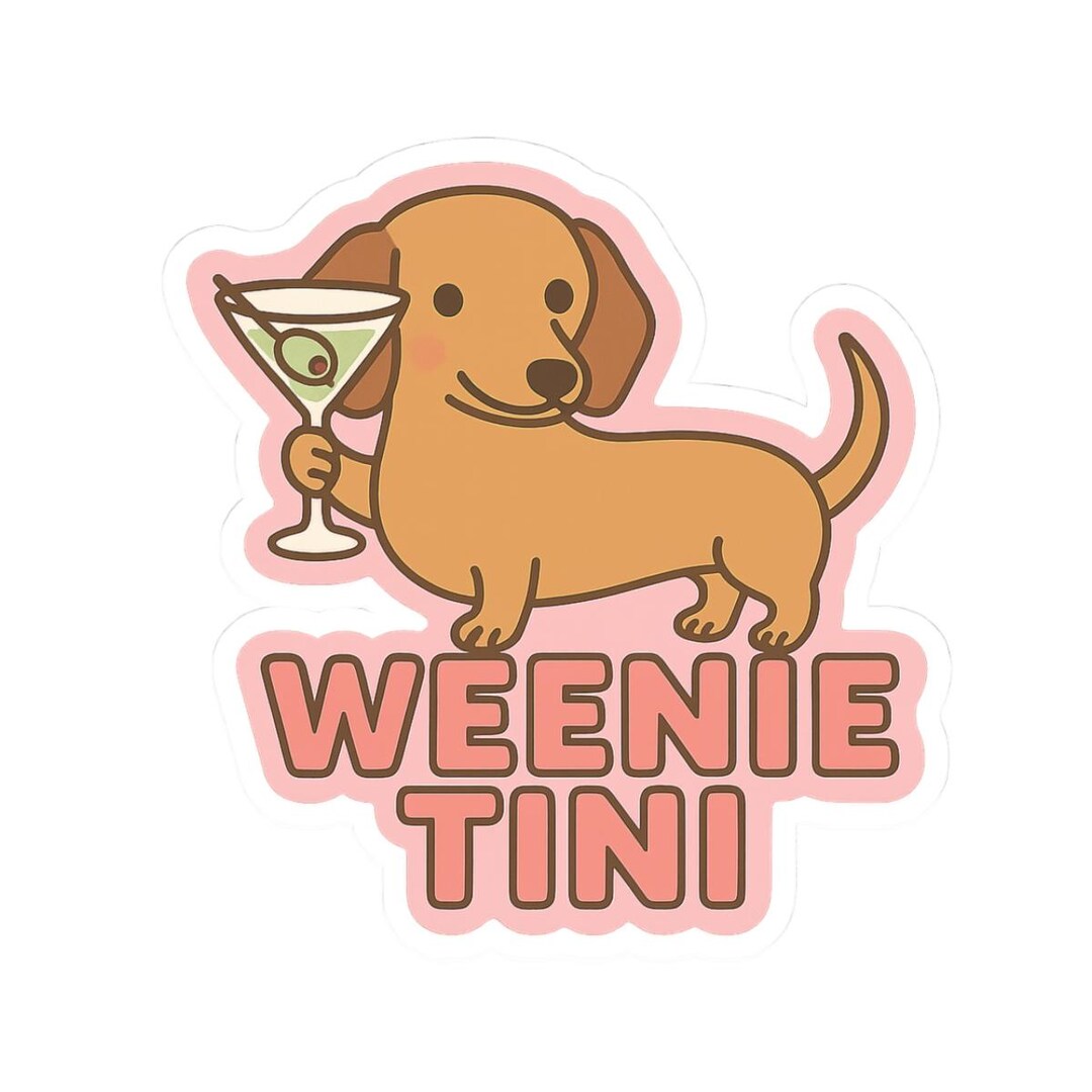 Funny Weenie Tini Stickers, Dachshund Art, Cute Pet Lover Gift, Laptop ...