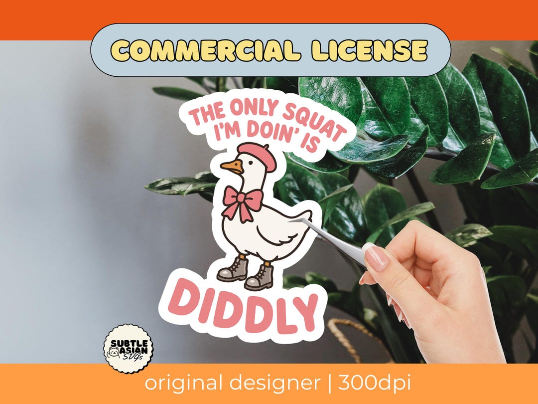 Silly Goose Diddly Squat PNG | the Only Squat I'm Doing is Diddly - Etsy