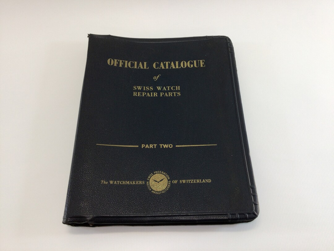 Reference Book Official Catalogue of Swiss Watch Repair Parts Copyright ...